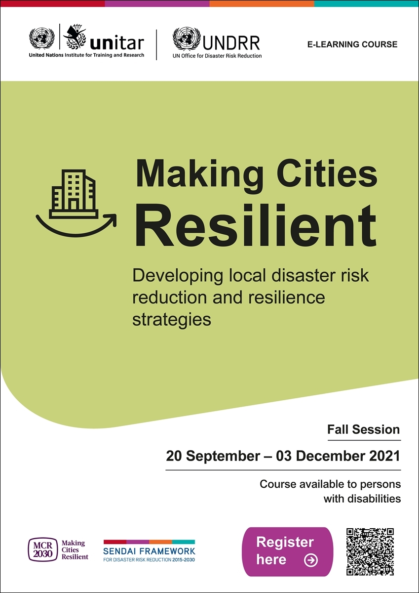 [UNDRR GETI & UNITAR E-learning Course] Making cities resilient ...